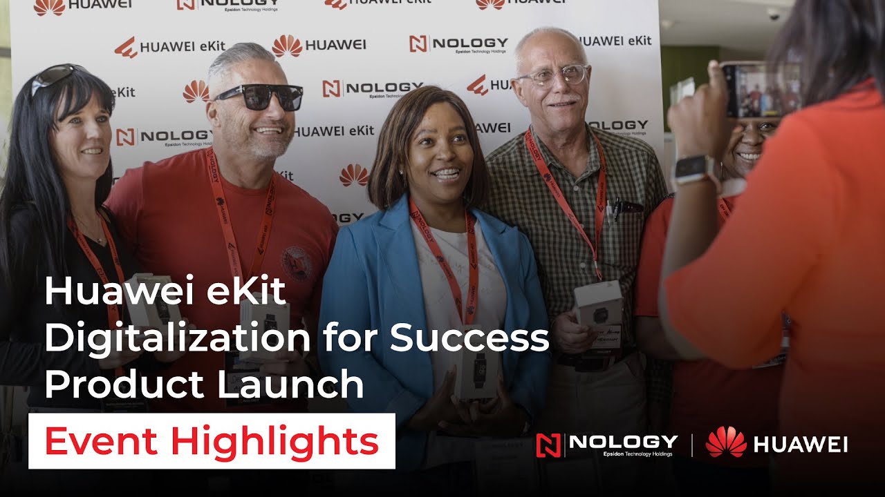 Nology | Huawei eKit Digitization for Success Product Launch Event ...