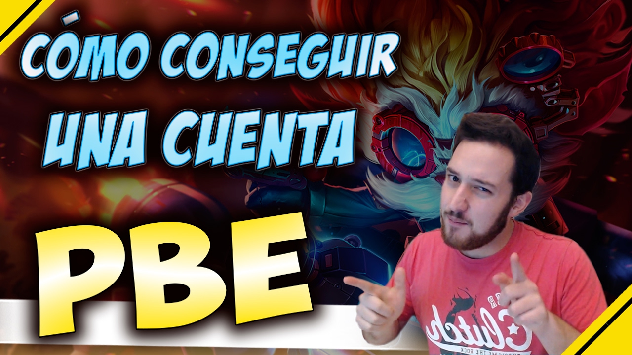 Cómo conseguir una CUENTA PBE | League Of Legends LOL - YouTube