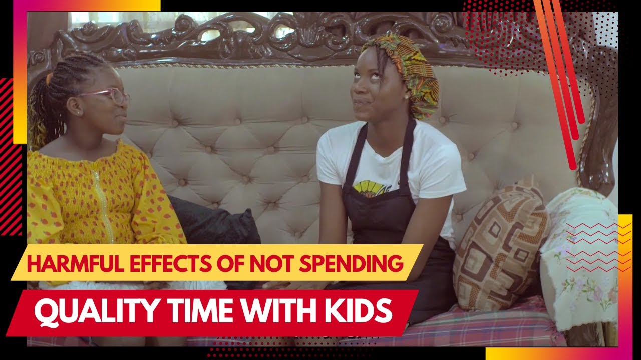 Effects of Not Spending Quality Time with Kids - YouTube