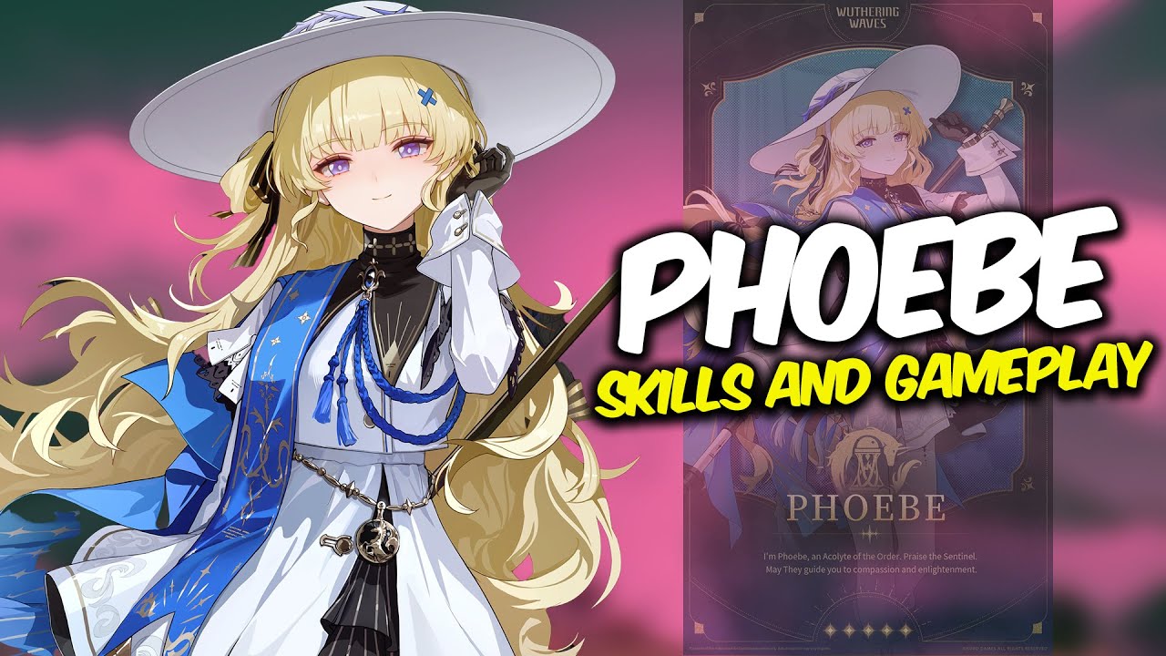 Phoebe In-Depth Skills & Gameplay Review! Wuthering Waves 2.1 - YouTube