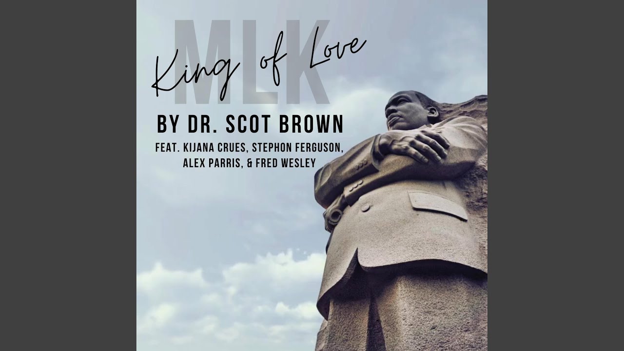 King of Love: MLK (feat. Kijana Crues, Stephon Ferguson, Alex Parris ...