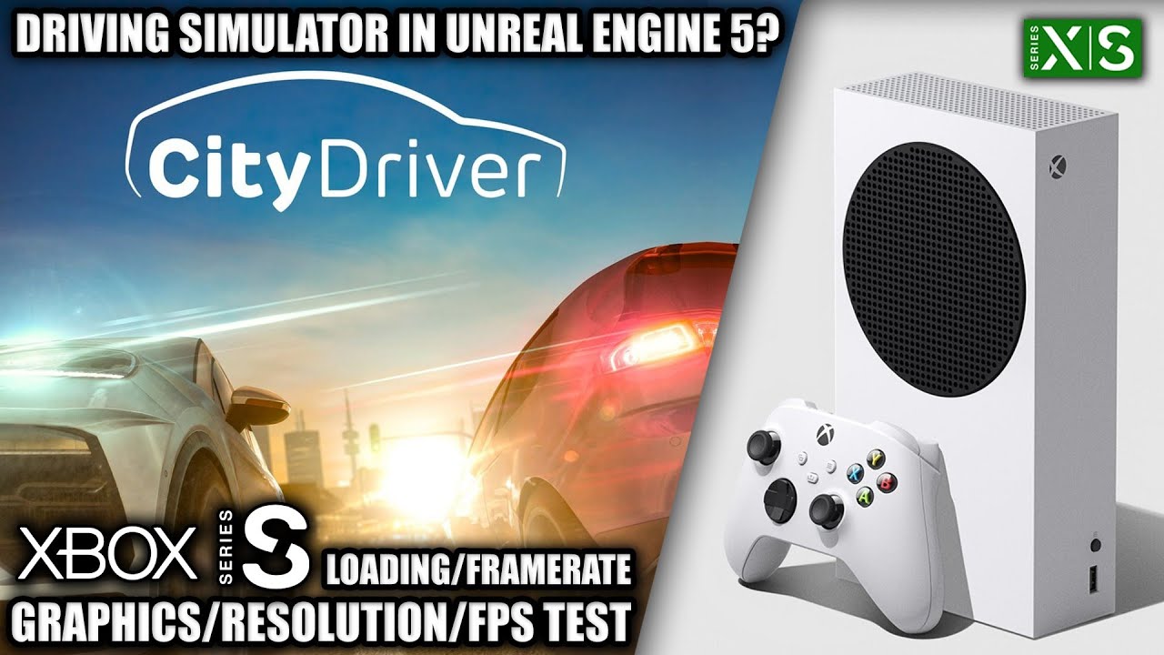 CityDriver - Xbox Series S Gameplay + FPS Test - YouTube
