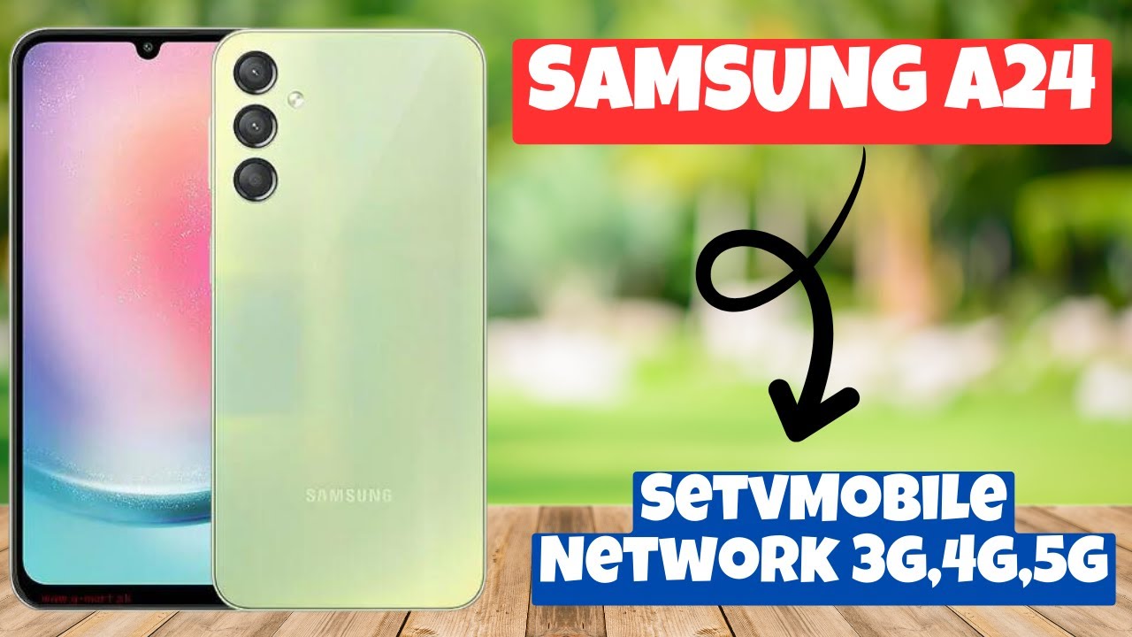Samsung Galaxy A24 SetvMobile Network 3g,4g,5g || Set tv mobile network ...