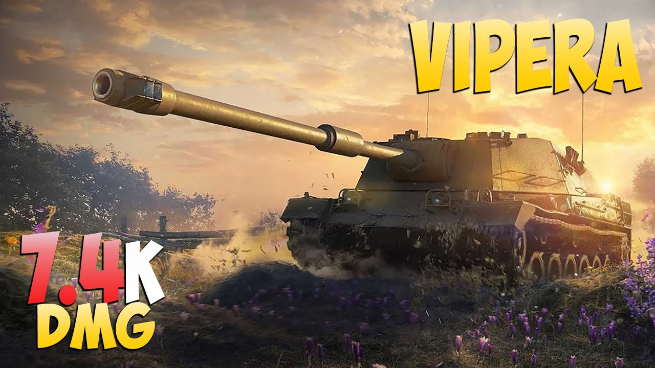 Vipera - 4 Kills 7.4K DMG - Wonderful! - World Of Tanks - YouTube