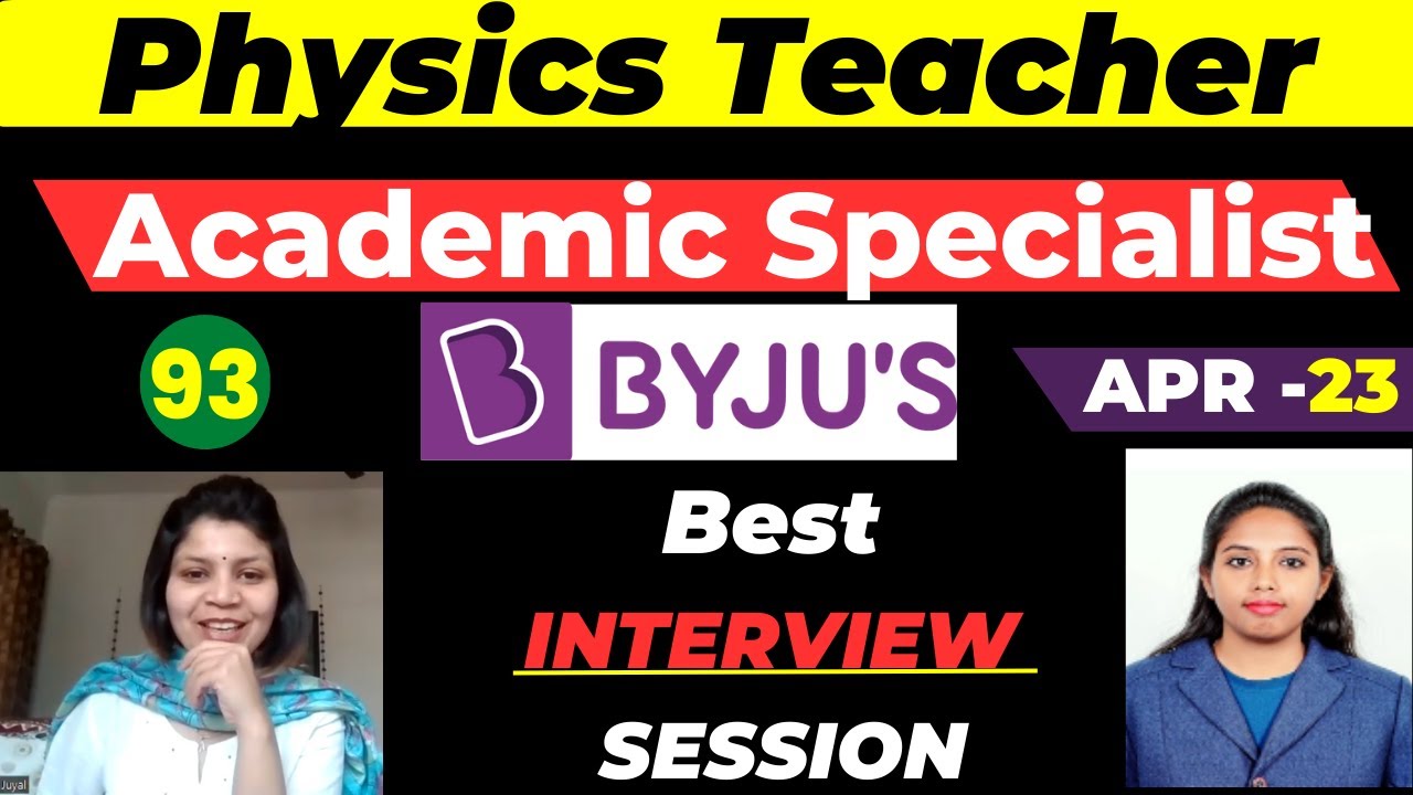 Byju's Academic Specialist Interview Training Session #93 | Work From ...