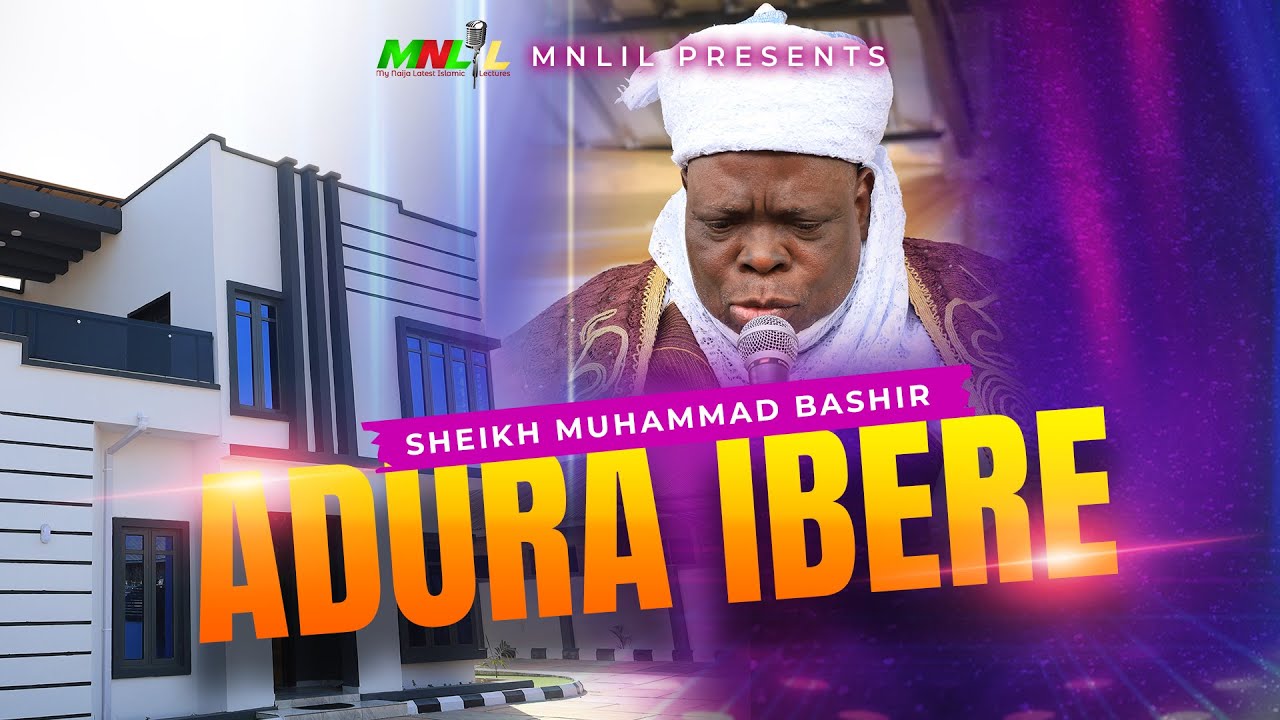 Adura Ibere - Sheikh Muhammad Bashir (Chief Imam of Ilorin) - YouTube