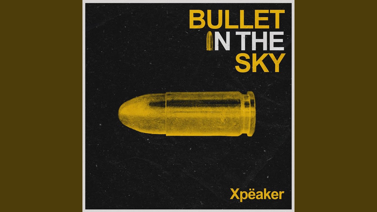 Bullet In The Sky - YouTube