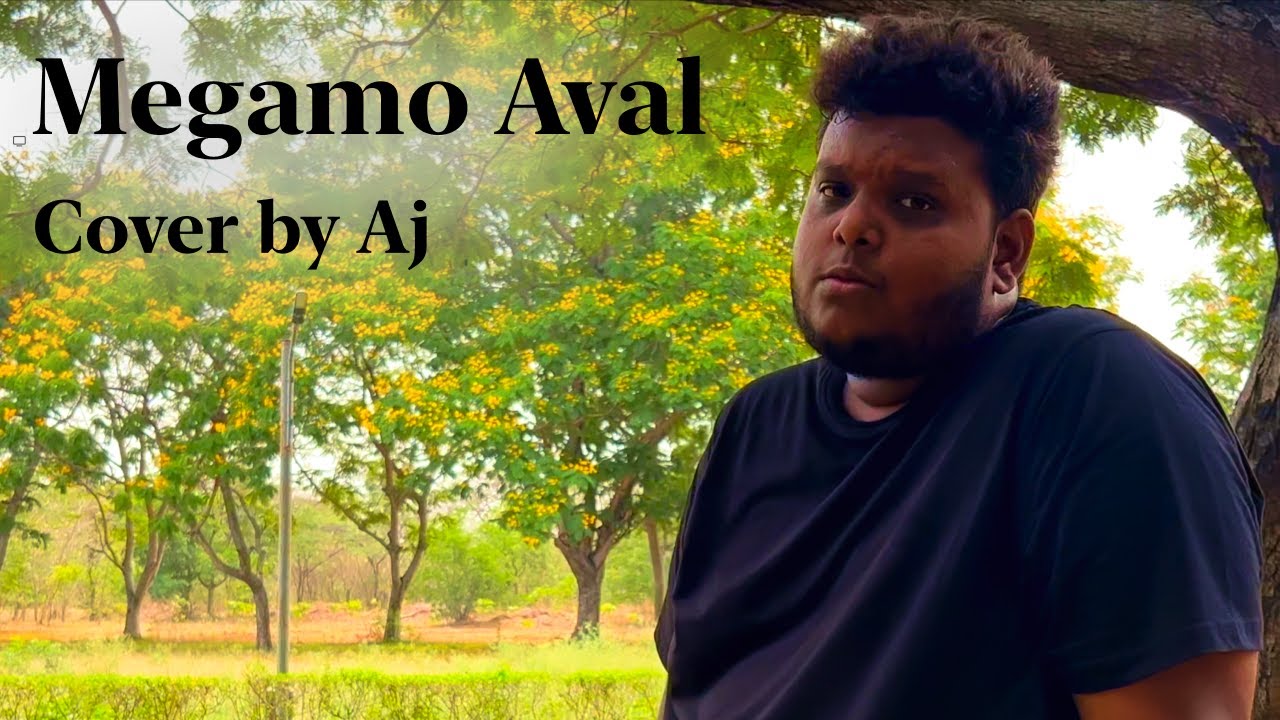 Megamo Aval Idhayam Love | Meyaadha Maan | Pradeep Kumar | Cover by Aj ...