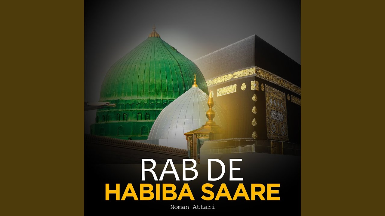 Rab De Habiba Saare - YouTube