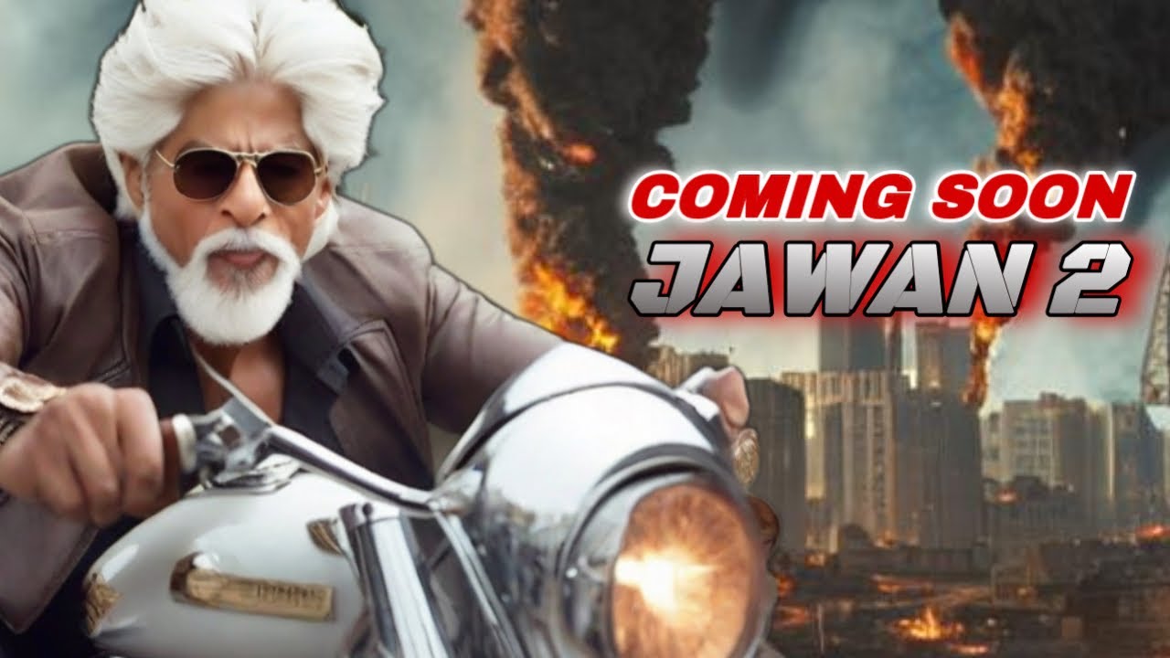 Jawan 2 Announcement, Story, Cast, vikram Rathod Spin off, Release ...