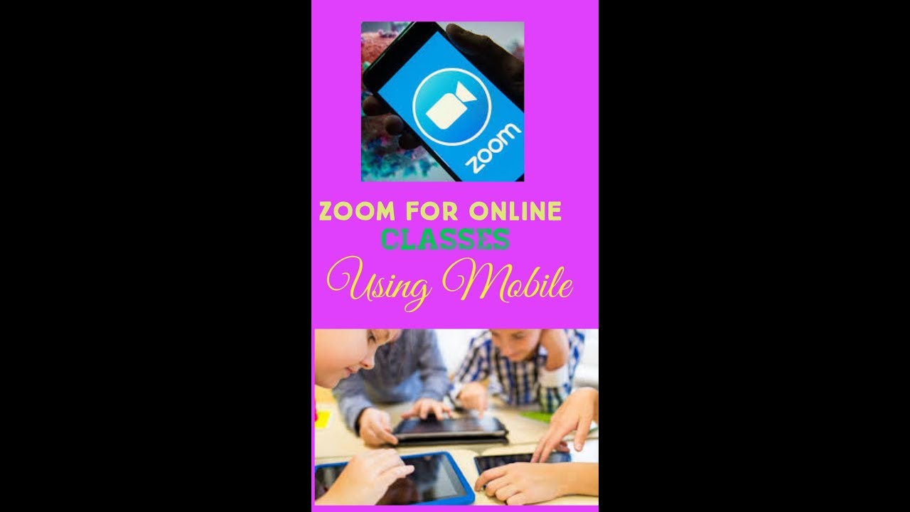 How to use the Zoom app for online classes using mobile (English) /zoom ...