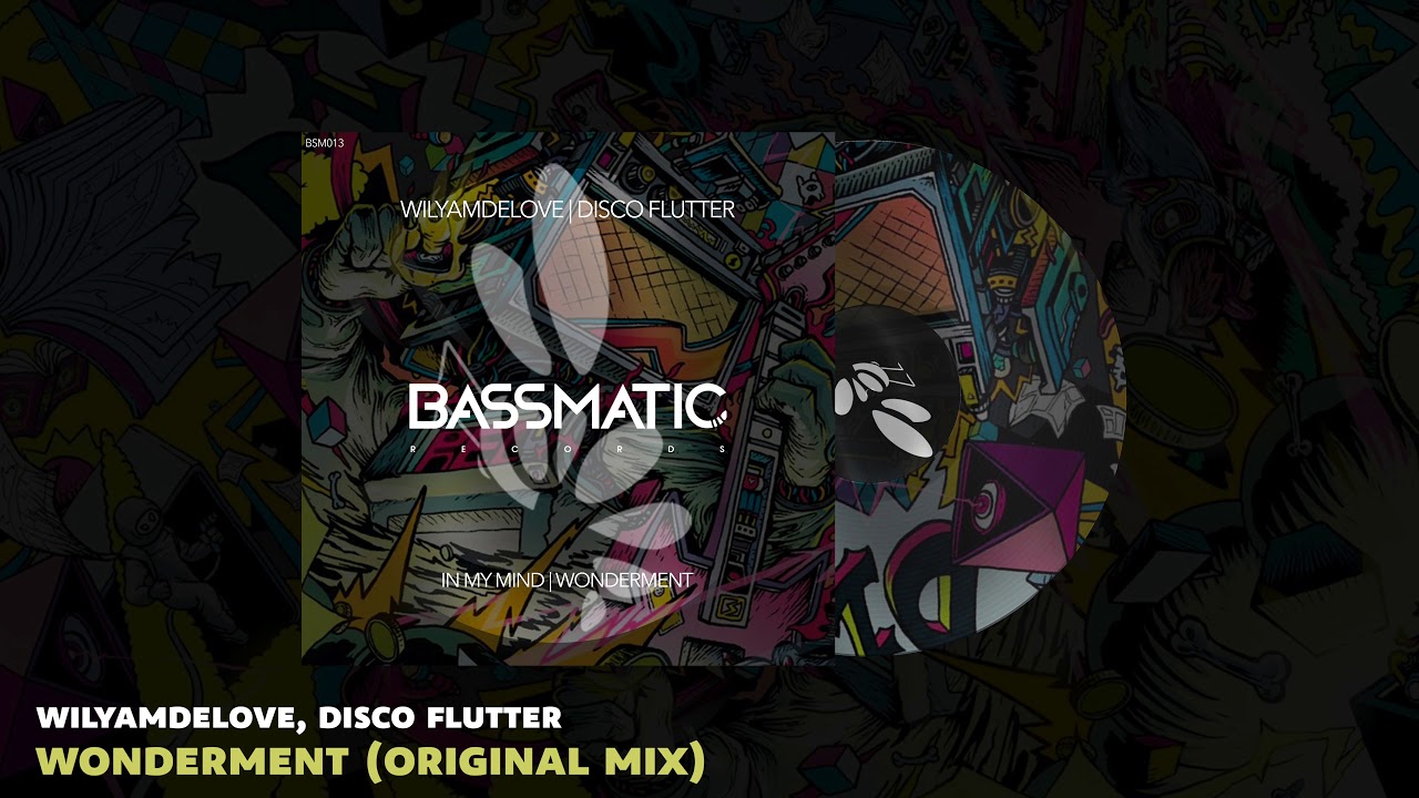 🔊WilyamDeLove, Disco Flutter - Wonderment (Original Mix) | Bassmatic Records - YouTube Music
