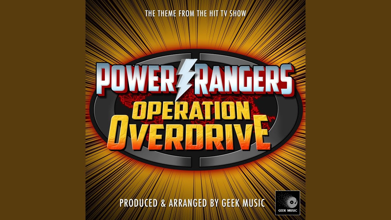 Power Rangers Operation Overdrive Main Theme (From "Power Rangers ...