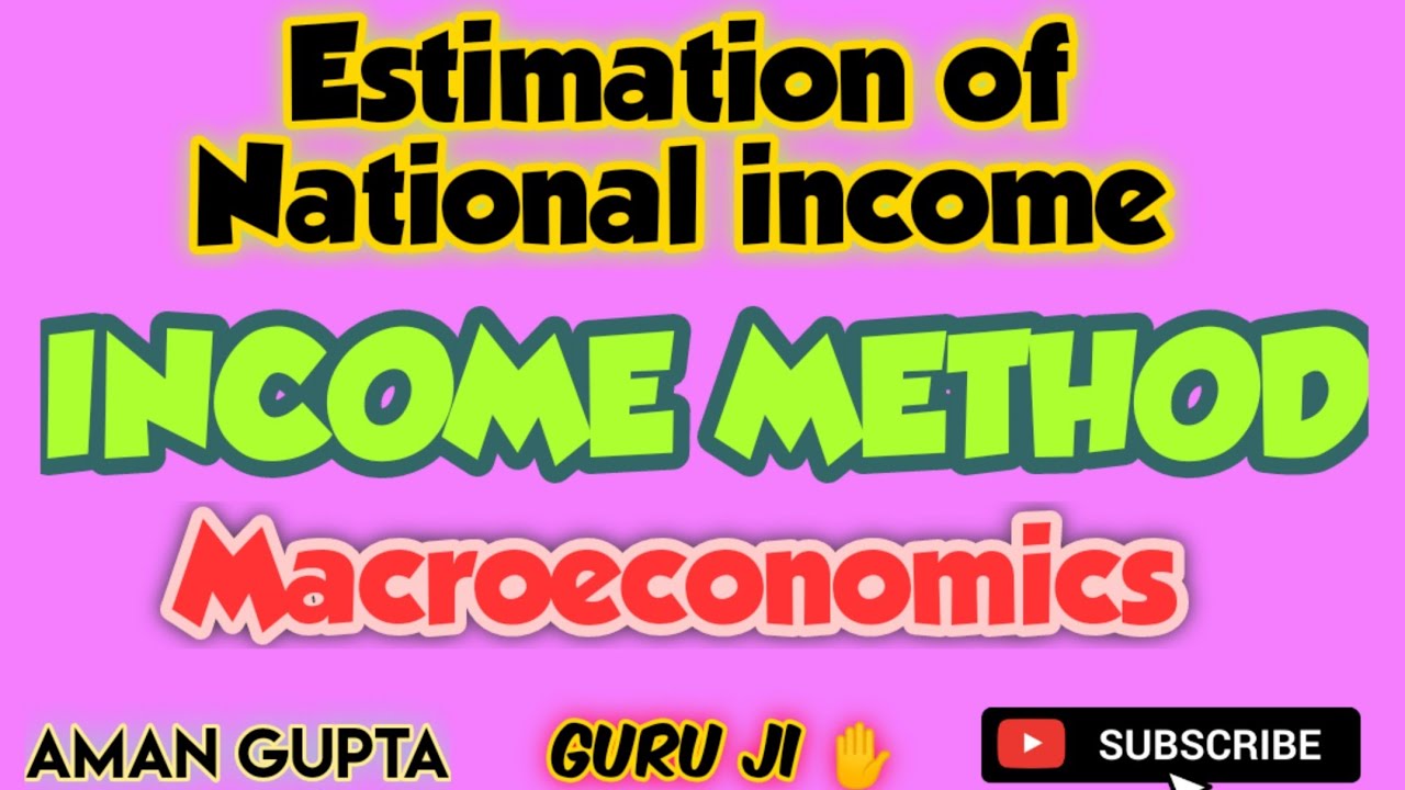 ESTIMATION OF NATIONAL INCOME - Income method ( Macroeconomics class 12 ...
