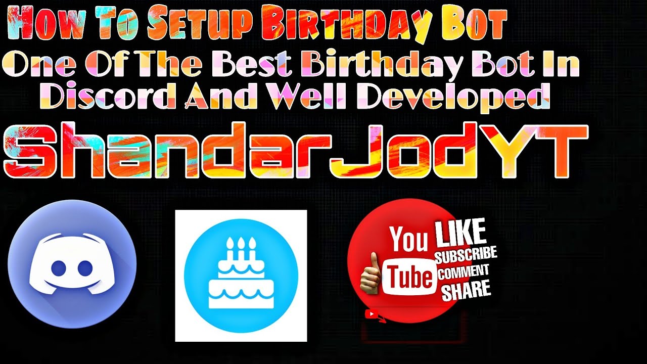 How To Setup Birthday Bot Discord | 2021 latest trick | One Of The Best ...