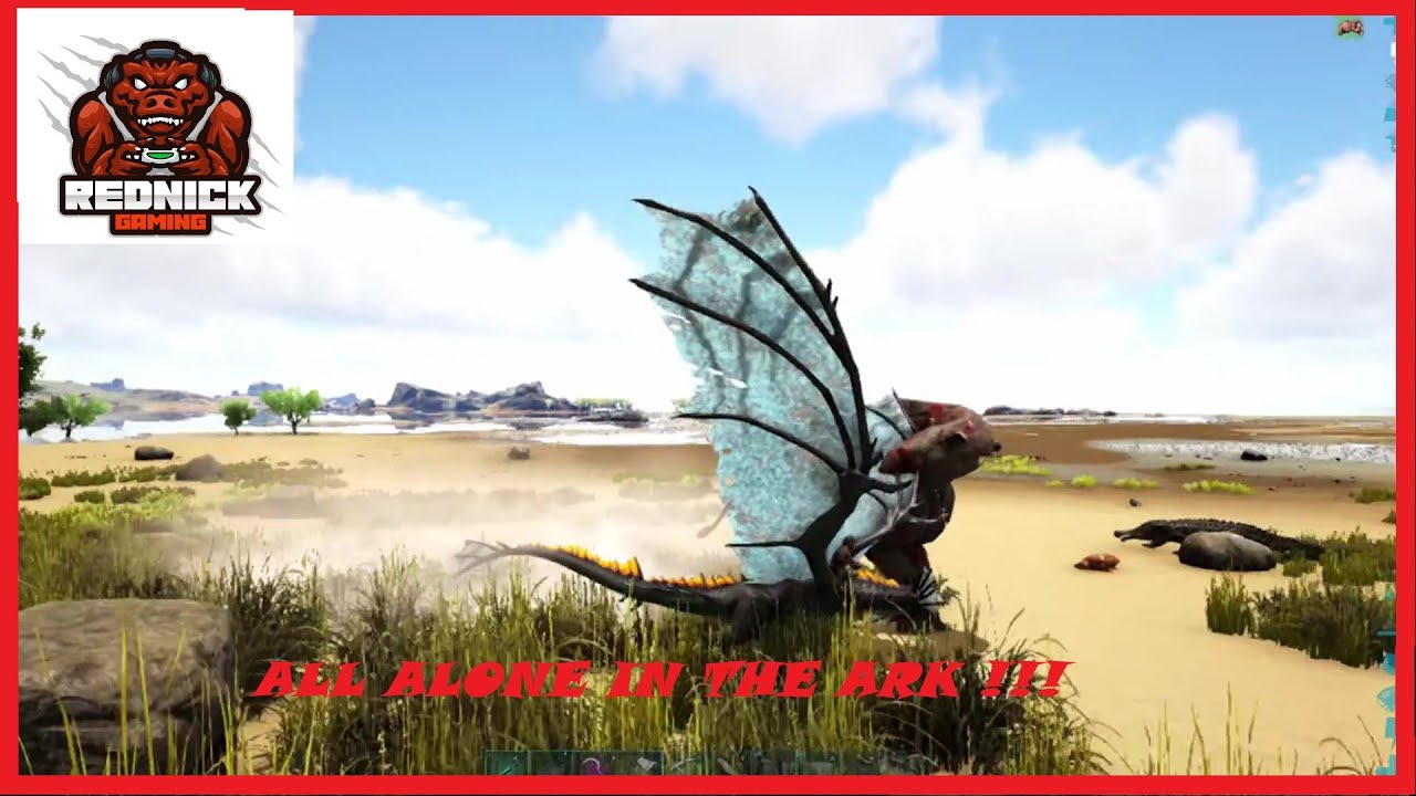 Ark All Alone in the Ark Ep 29 Taming a Creature for the Water!!! - YouTube