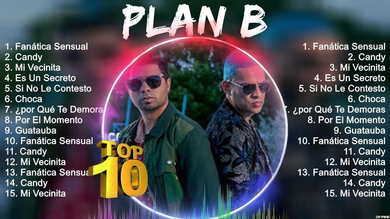 Álbum Completo de Plan B 🎵 | Éxitos de Plan B 2025 | Las Mejores ...