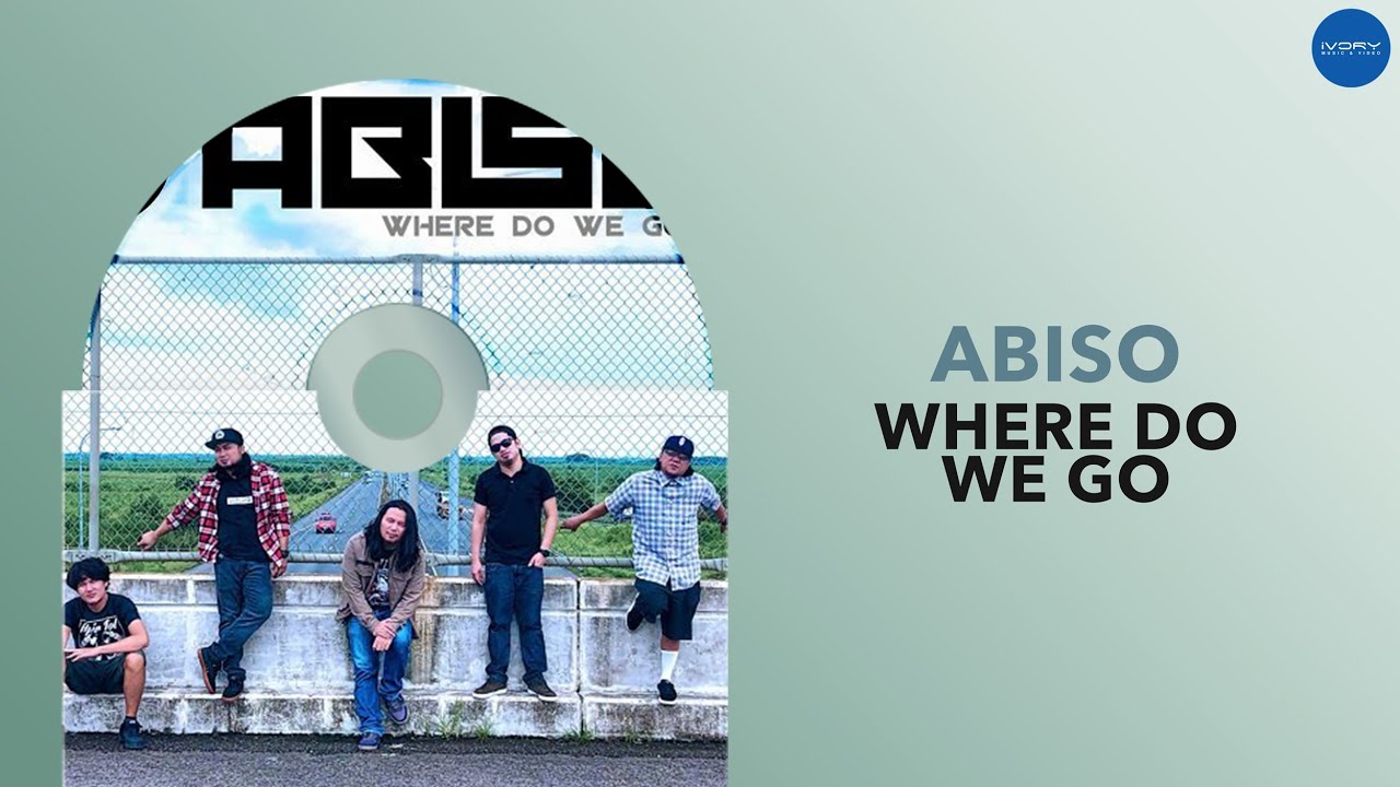 ABISO - Where Do We Go (Official Audio) - YouTube