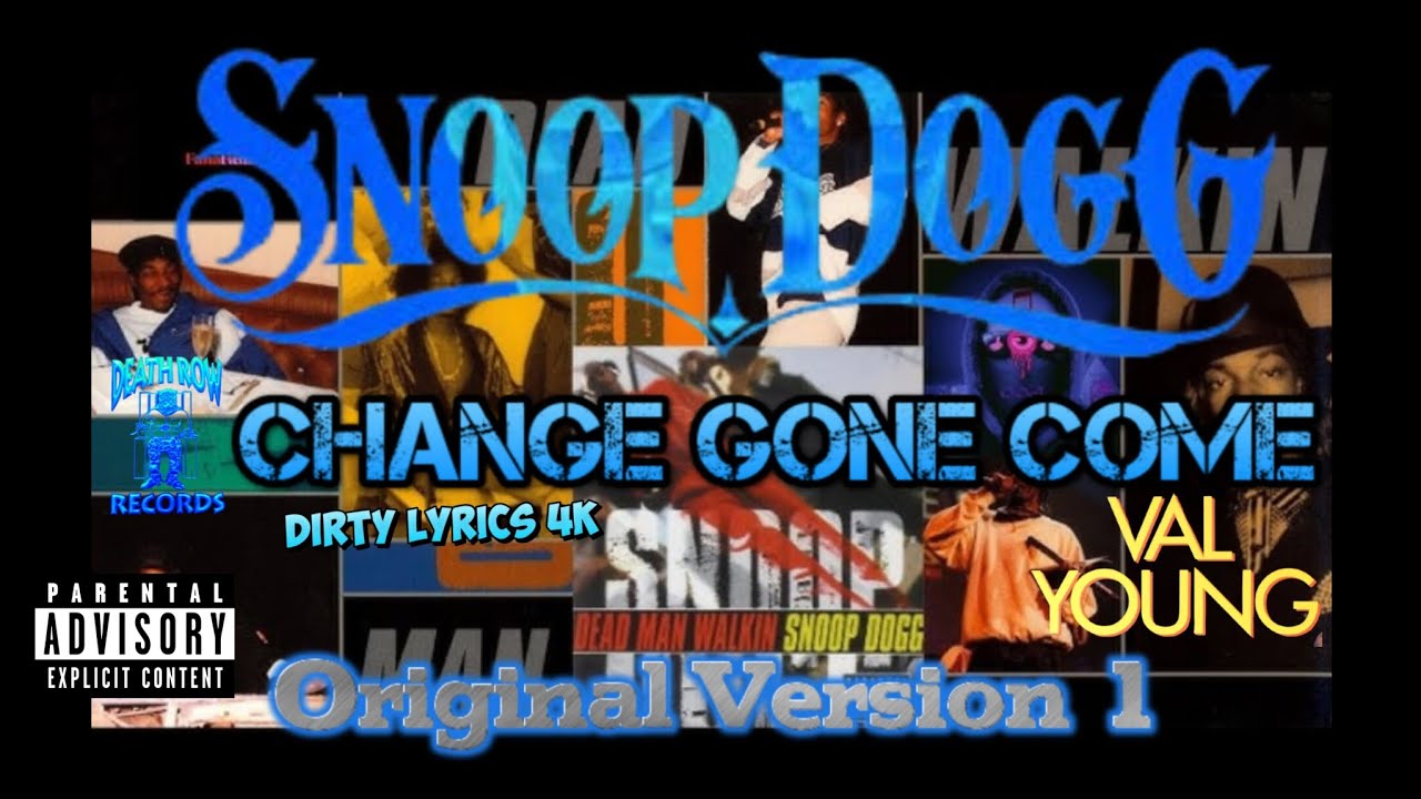 Snoop Dogg - Change Gone Come (OG)(Dirty Lyrics)[HD Arena Effects ...
