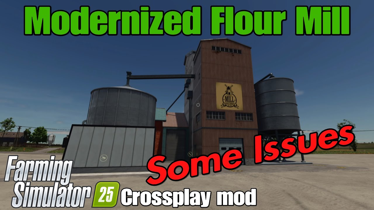 Modernized Flour Mill / FS25 Crossplay mod - YouTube