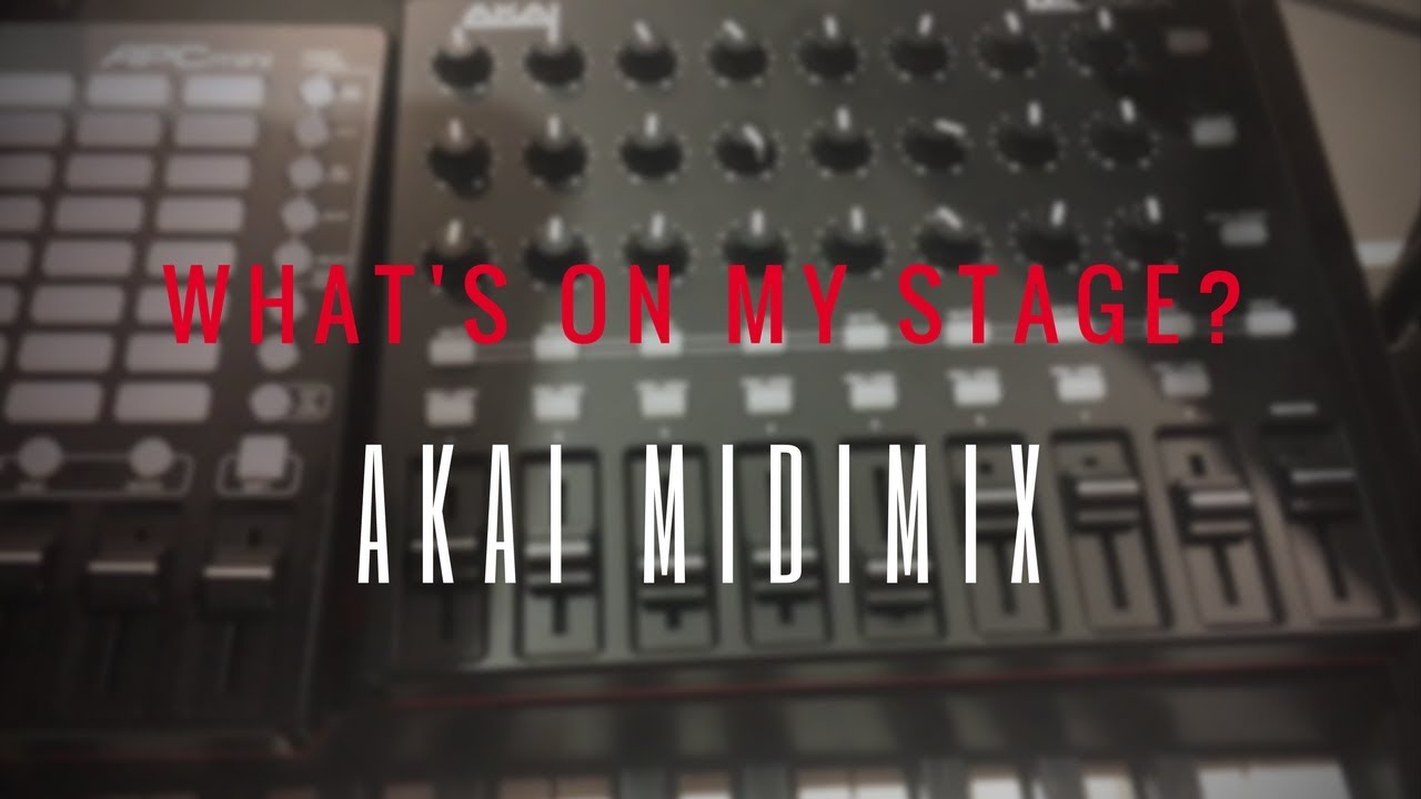 What's On My Stage?: Akai MIDImix - YouTube