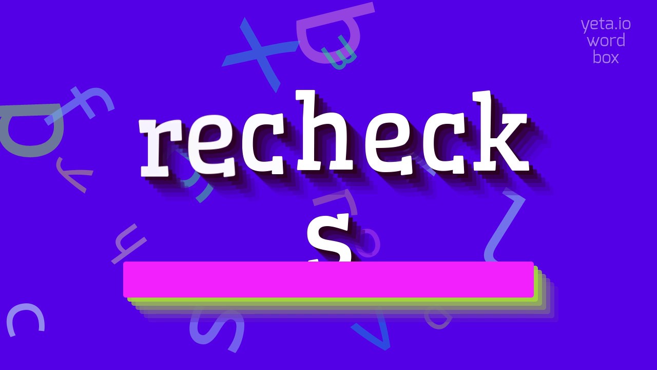 How to say "rechecks"! (High Quality Voices) - YouTube