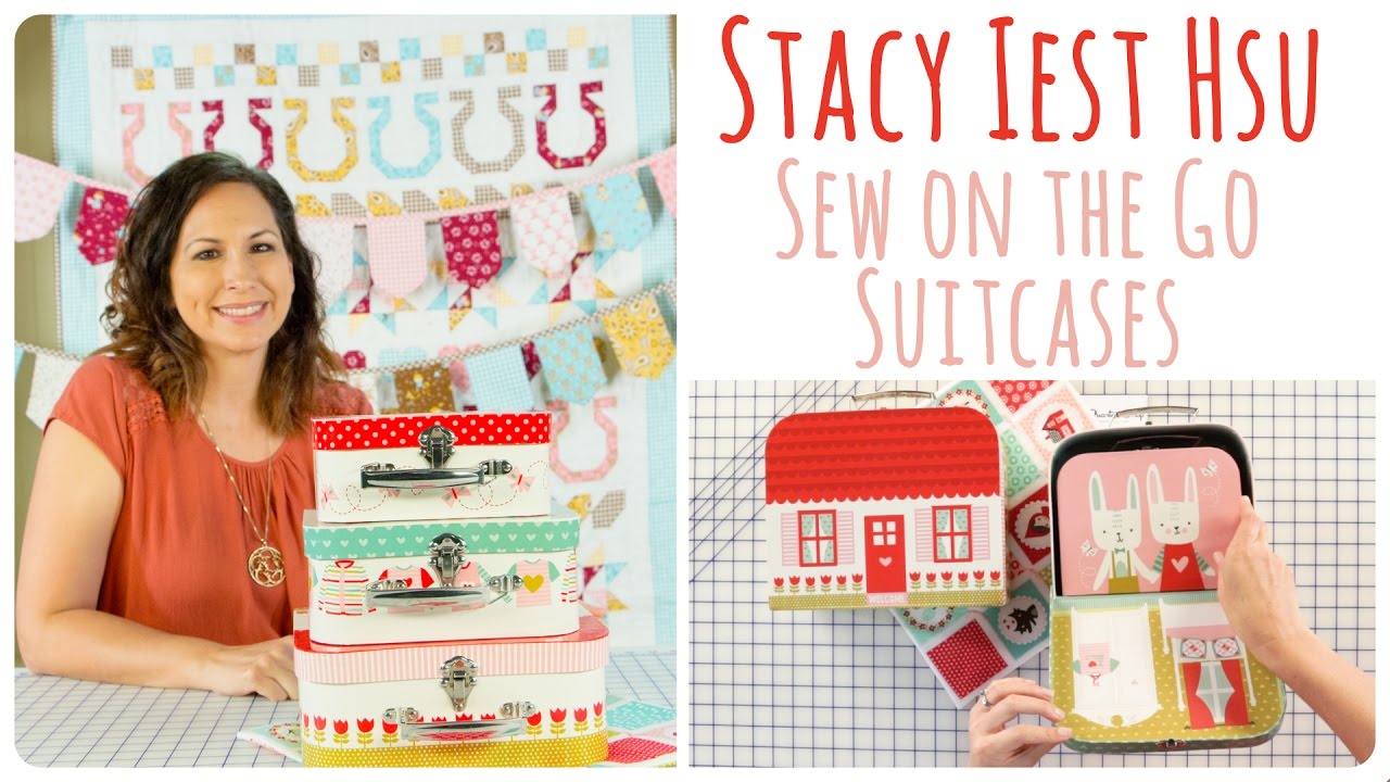 Stacy lest Hsu's "Sew on the Go Suitcases" - YouTube