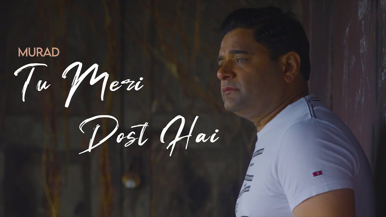 Tu Meri Dost Hai | Murad | Cover - YouTube