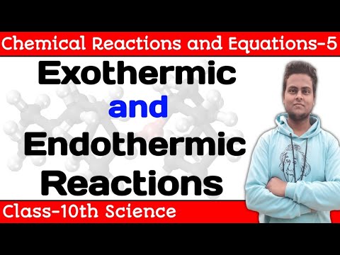 Exothermic And Endothermic Reaction | Chemical Reactions And Equations ...