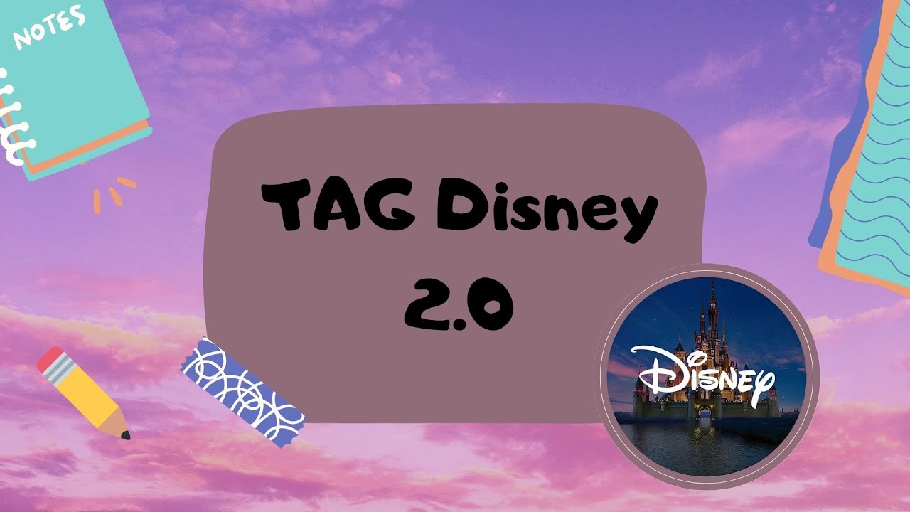 🐭 Tag Disney 2.0 💚 - YouTube