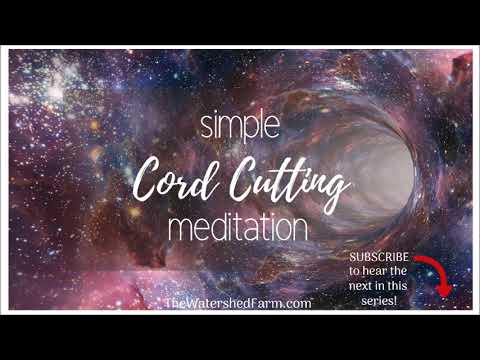 Short Etheric Cord Cutting Meditation - YouTube