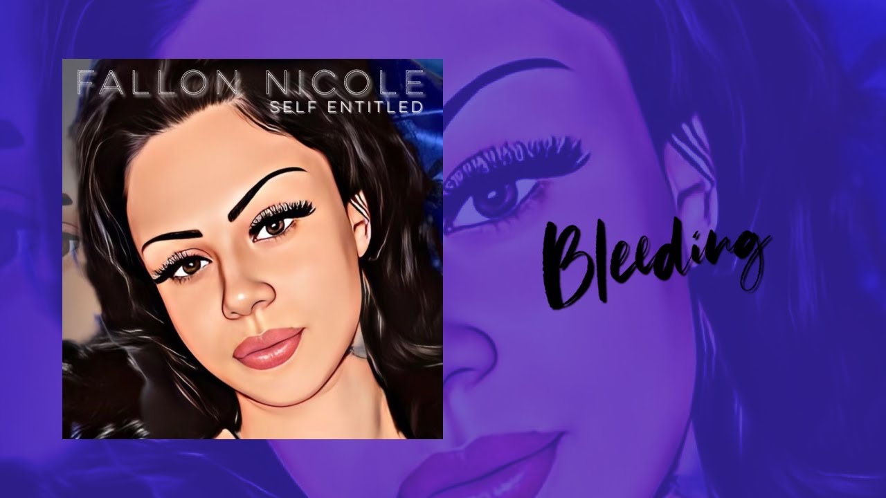 Fallon Nicole - Bleeding (Official Audio) - YouTube