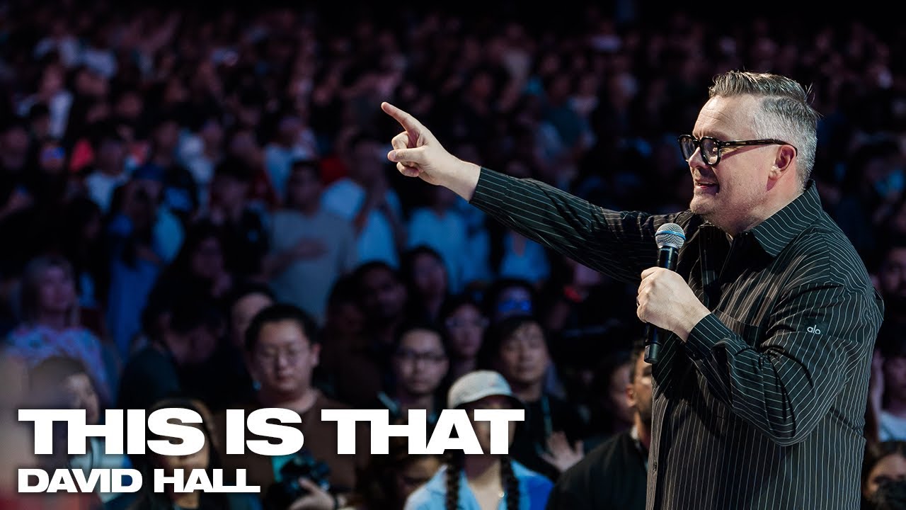 This is That | Pastor David Hall - YouTube