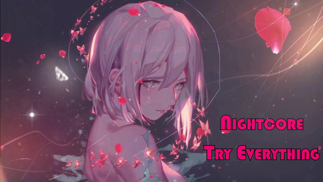Nightcore | Try Everything - YouTube