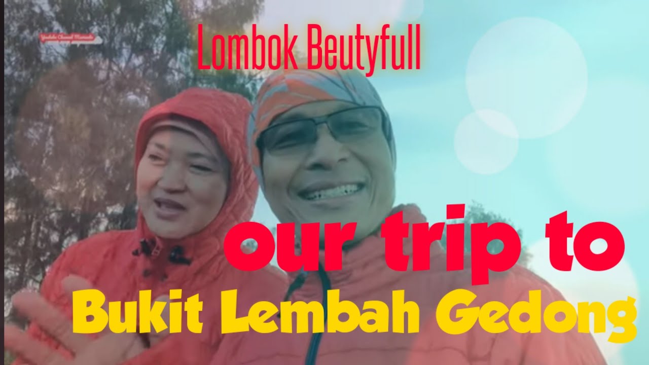 Bukit Gedong treking trip ( part 1) - YouTube