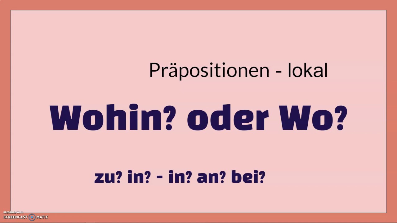 Learn German by listening: German Prepositions zu-in-an-bei Wohin oder ...