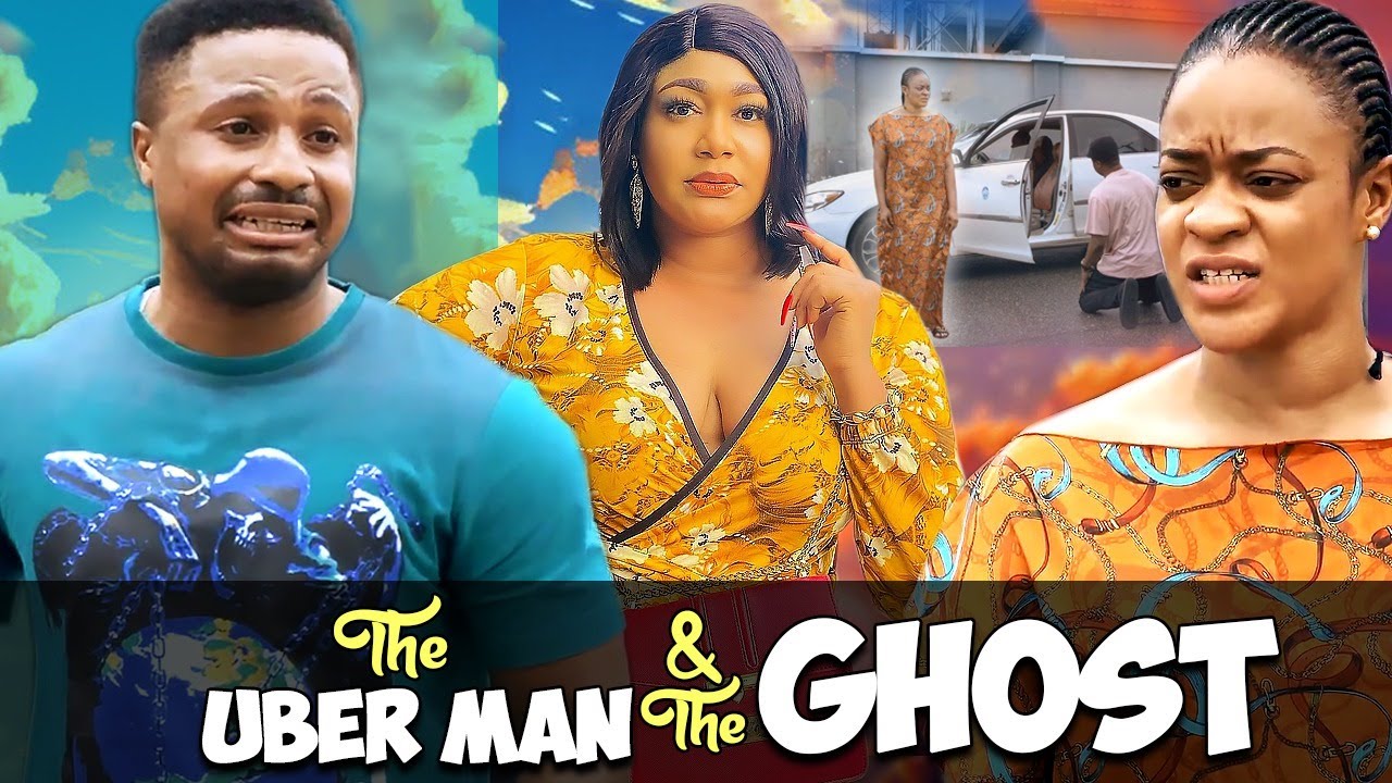 THE UBER MAN & THE GHOST - Nigerian Movies 2024 Latest Full Movies ...