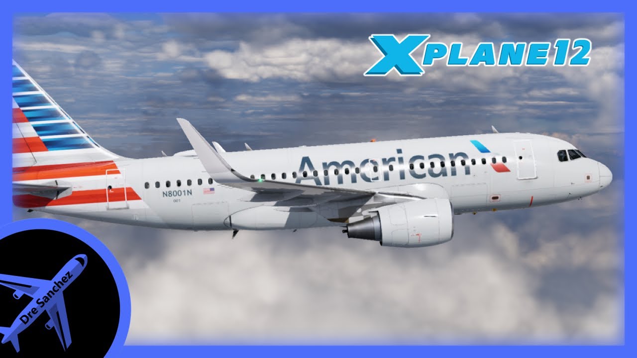 X-Plane 12 | New Years Day Baby Bus Ops | Toliss Airbus A319 | VATSIM ...