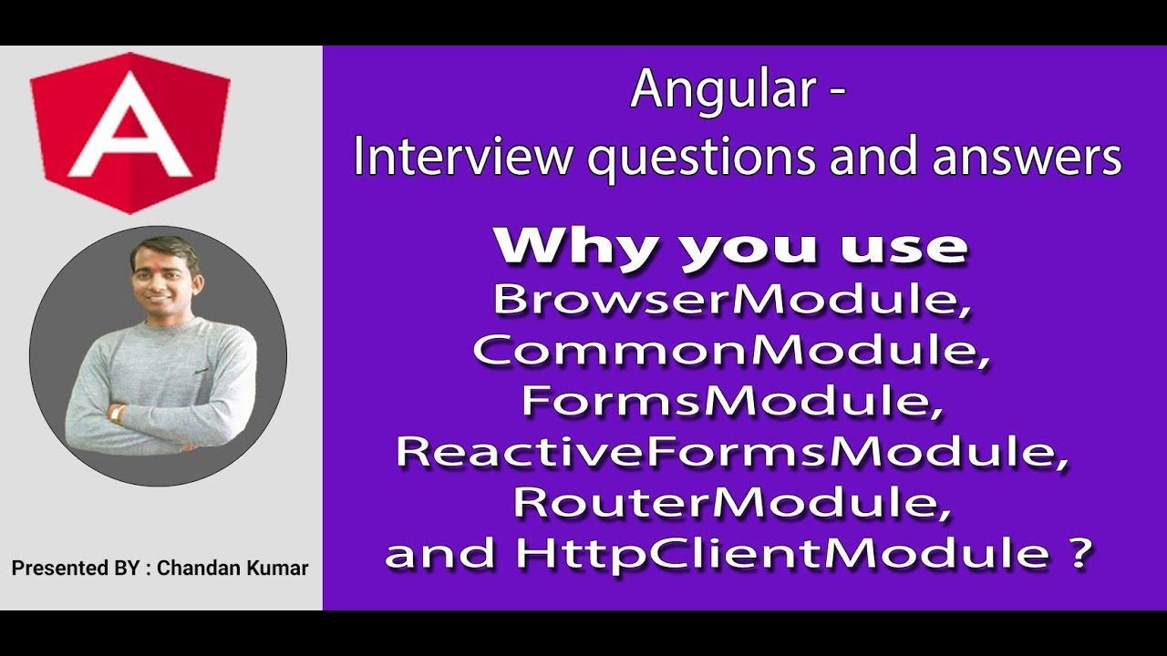 Angular Interview Why You Use BrowserModule CommonModule angular-interview-why-you-use-browsermodule-commonmodule