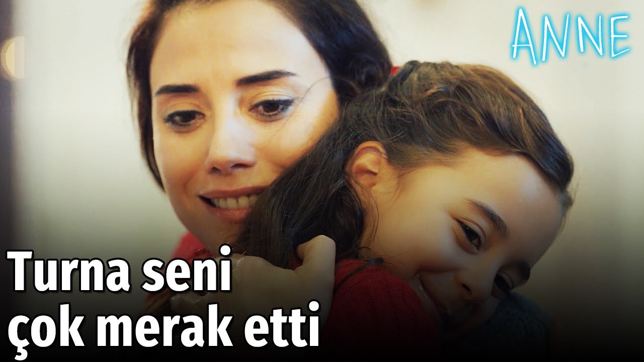 Anne - Turna Seni Çok Merak Etti - YouTube