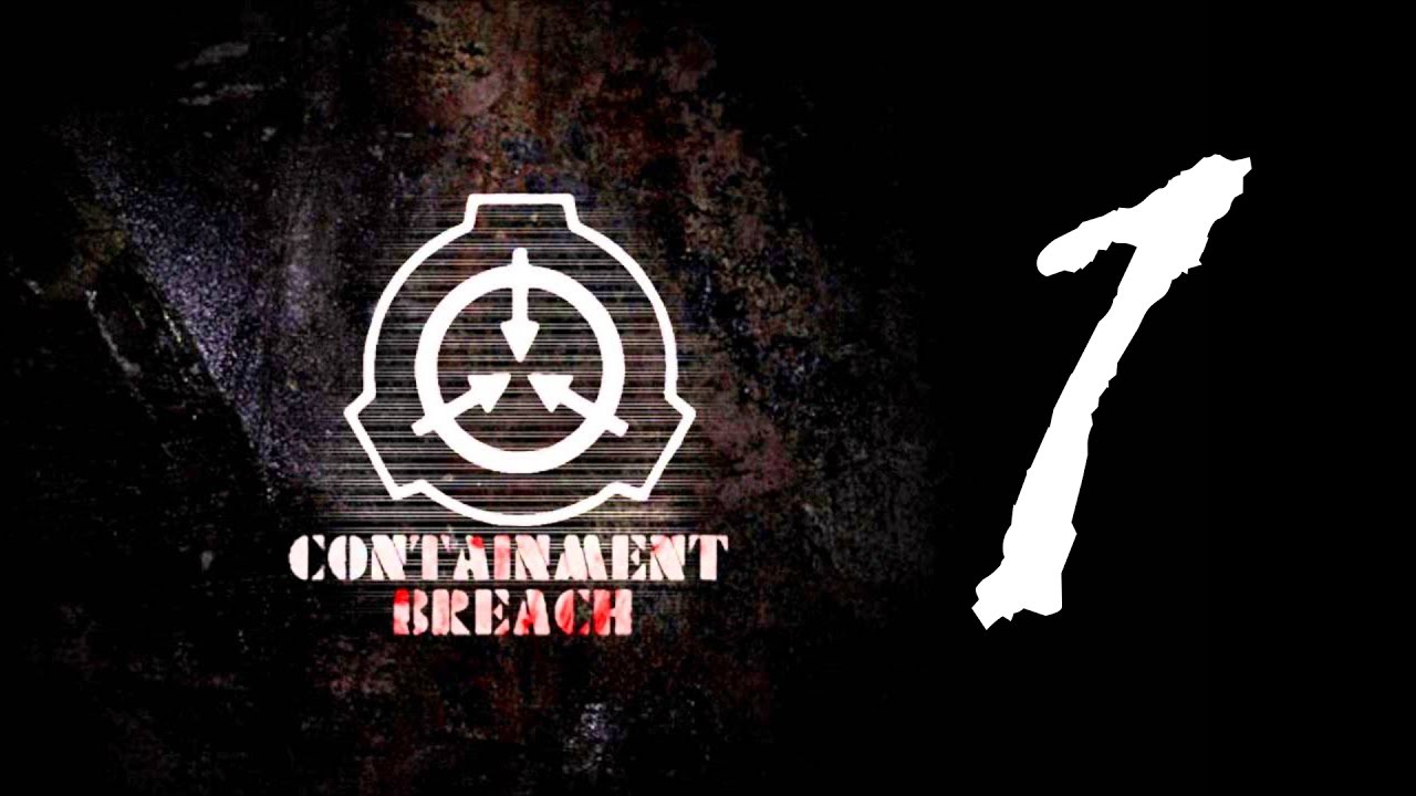 WHAT THE HELL DO WE CALL THIS?! | SCP Containment Breach #1 - YouTube