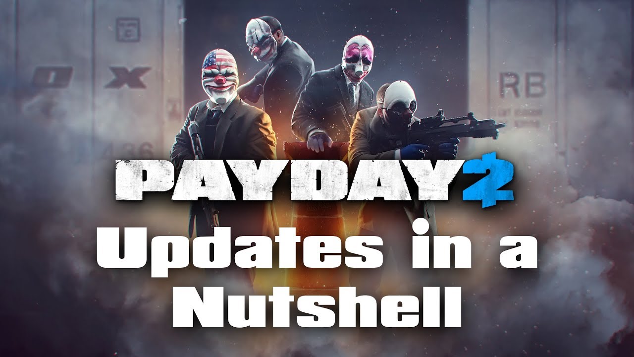 [Payday 2] Updates in a nutshell - YouTube