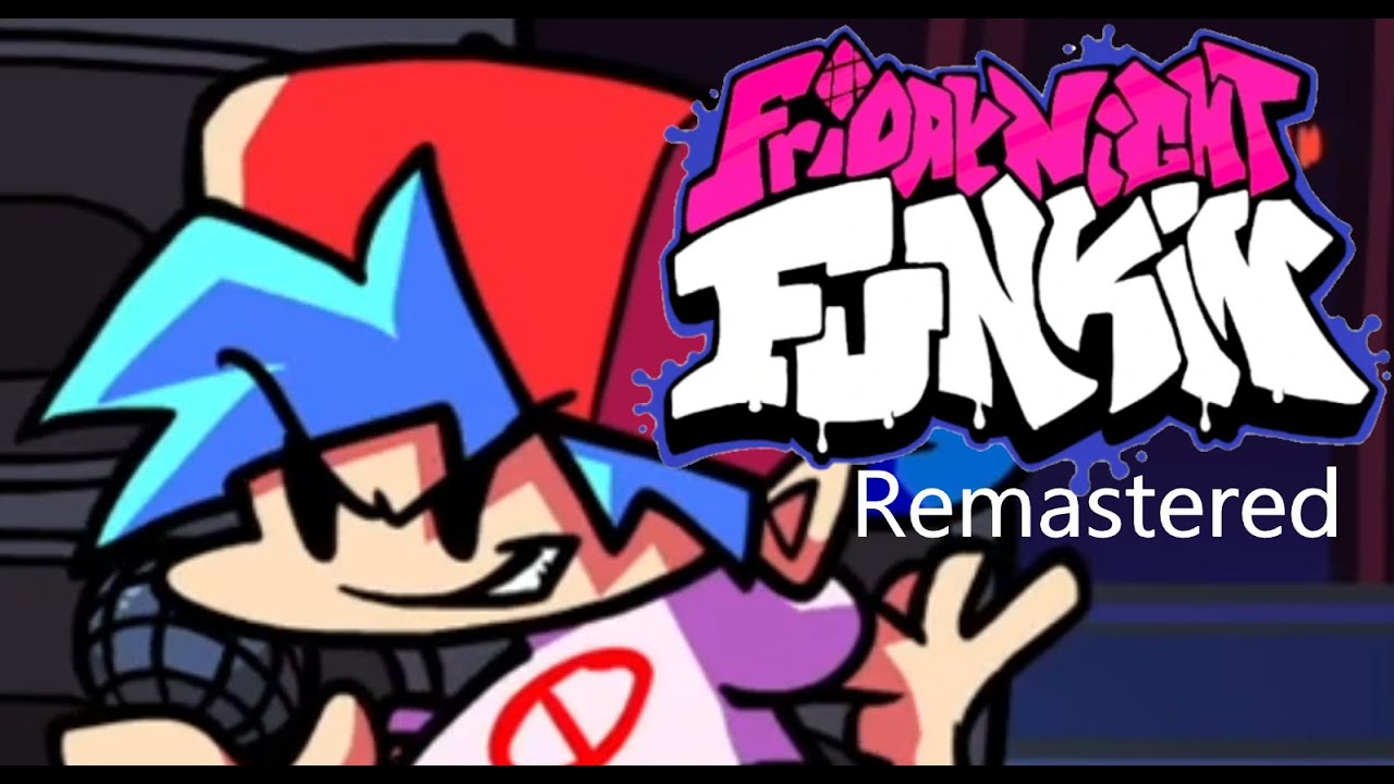 Friday Night Funkin' Remastered - YouTube