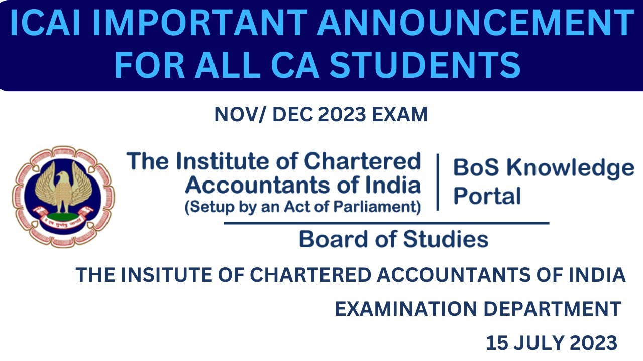 ICAI IMPORTANT ANNOUNCEMENT OUT FOR ALL CA STUDENTS REGARDING NOV / DEC ...