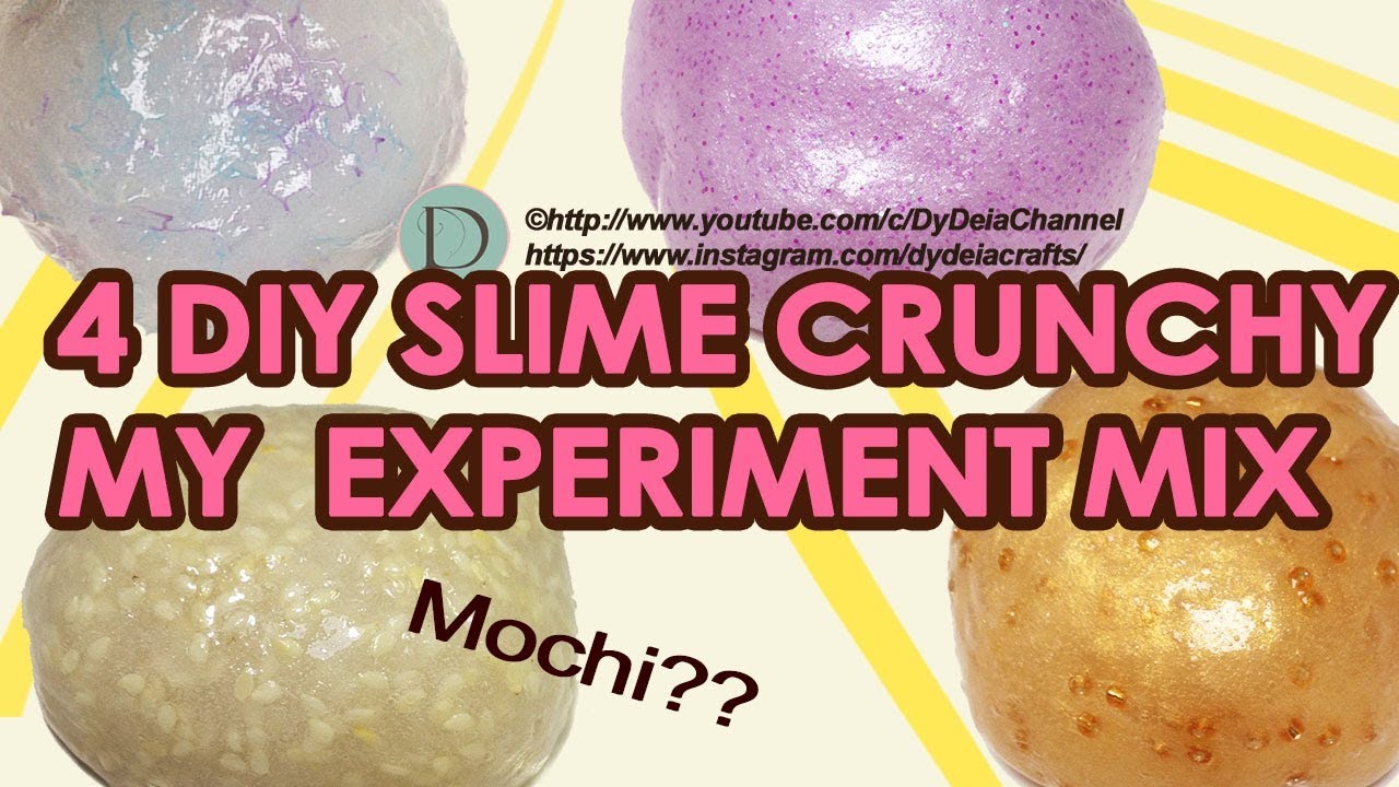 4 DIY CRUNCHY SLIME MY EXPERIMENT MIX~ 4 CARA MEMBUAT SLIME CRUNCHY ...