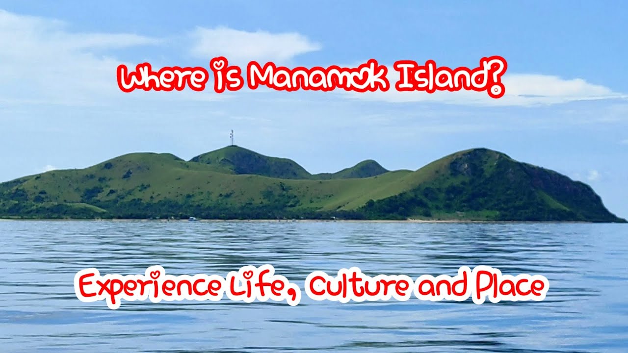 Where is Manamok Island? | Experience Life, Culture and Place | Sulu ...