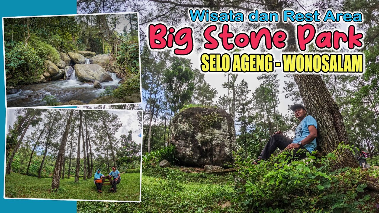 Wisata dan Rest Area Big Stone Park I Wisata Selo Ageng Wonosalam, Jombang I Update Tahun 2023 ...
