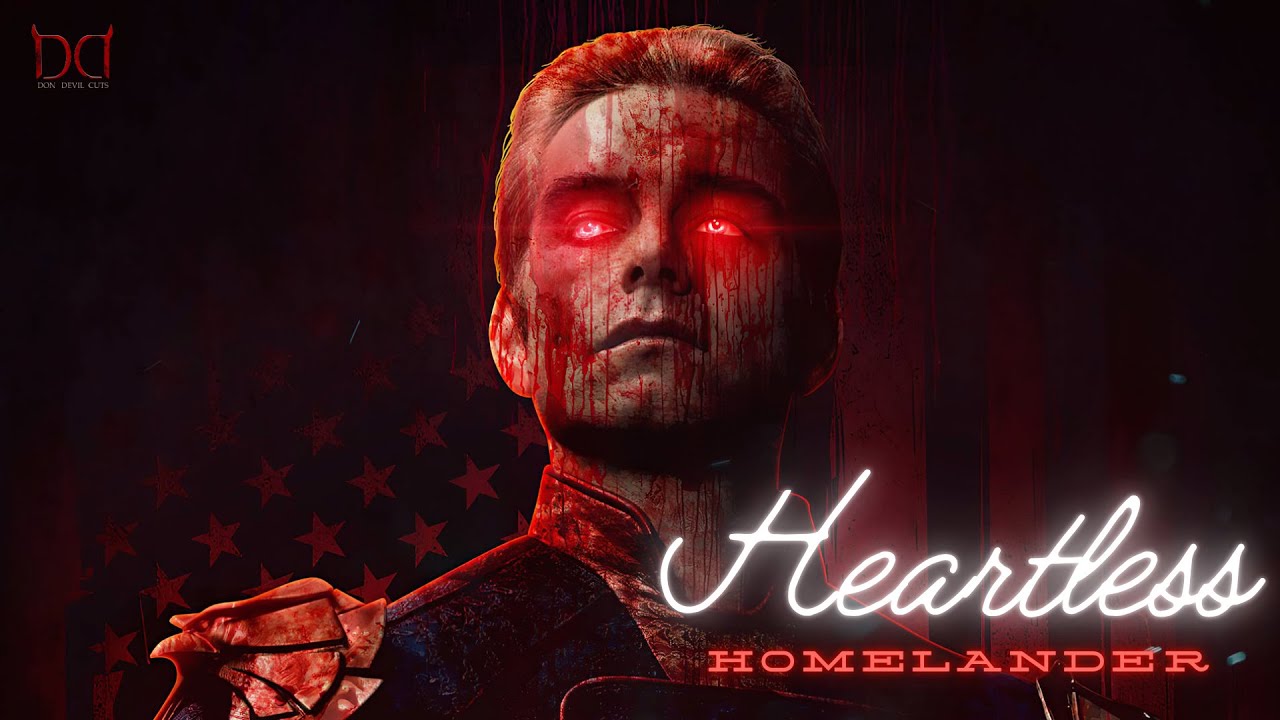 Homelander Meets Heartless | Homelander ft.Heartless | Kanye West ...