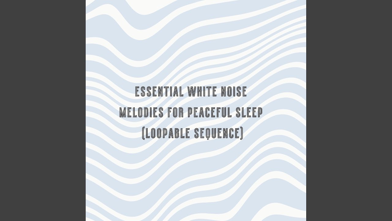 Midnight White Noise Essentials for Deep Sleep (Loopable Sequence) - YouTube