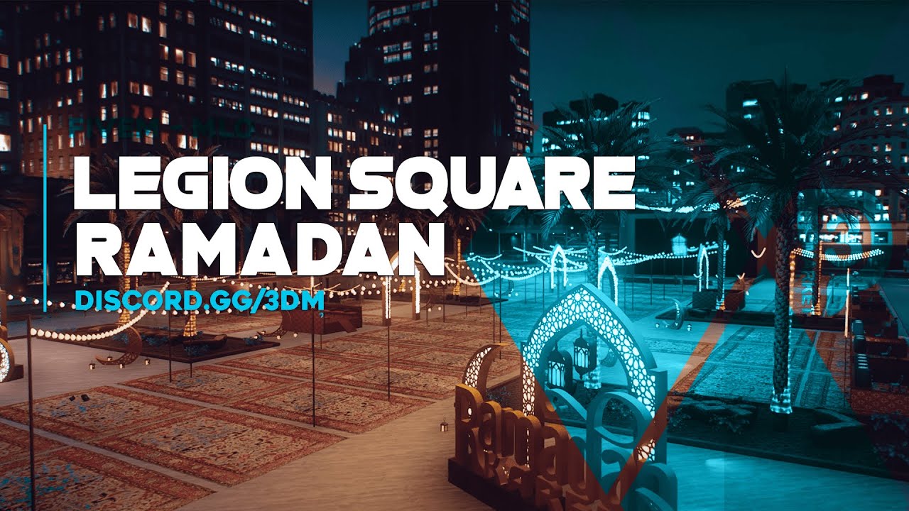 FiveM Maps | Legion Square Ramadan 🌙 - Releases - Cfx.re Community